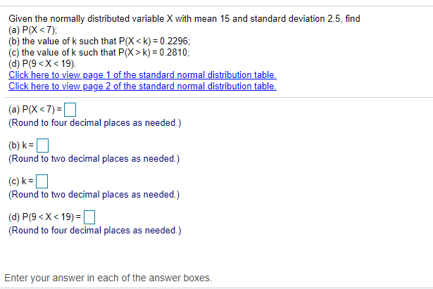Solved Given the normally distributed variable X with mean | Chegg.com