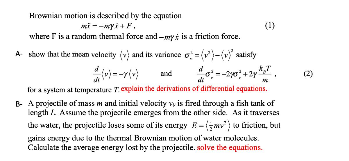 Solved Brownian motion is described by the equation | Chegg.com