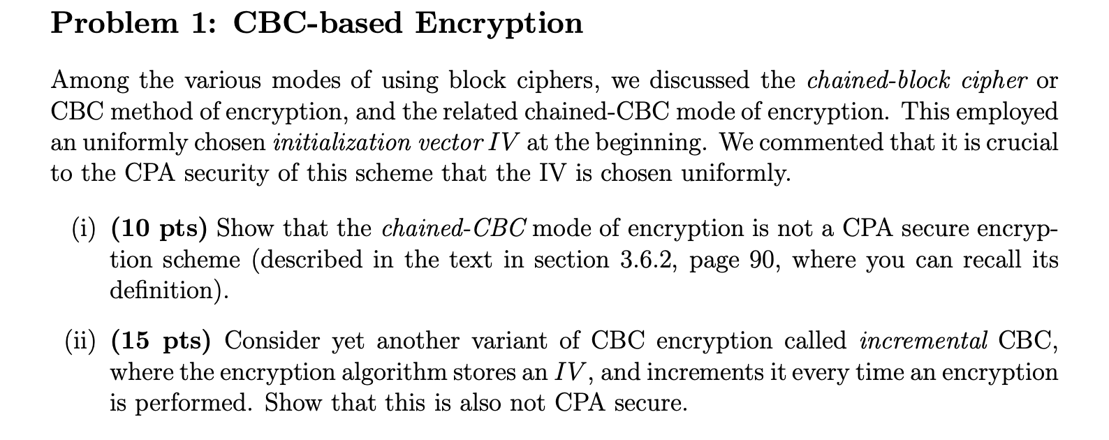 Solved Problem 1: CBC-based Encryption Among the various | Chegg.com