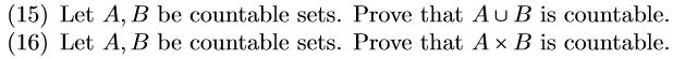 Solved (15) Let A, B be countable sets. Prove that Au B is | Chegg.com