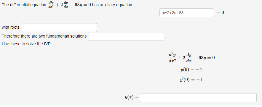 Solved The differential equation dx2d2y+2dxdy−63y=0 has | Chegg.com Solved The differential equation dx2d2y+2dxdy−63y=0 has | Chegg.com