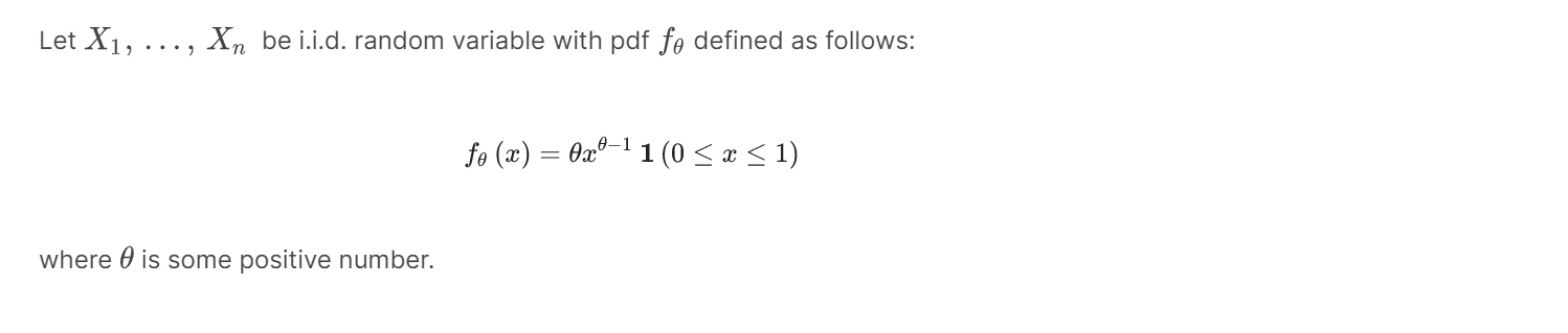 Solved Let X1, ..., Xn bei.i.d. random variable with pdf fe | Chegg.com
