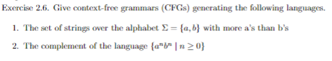 Solved Exercise 2.6. Give context-free grammars (CFGS) | Chegg.com