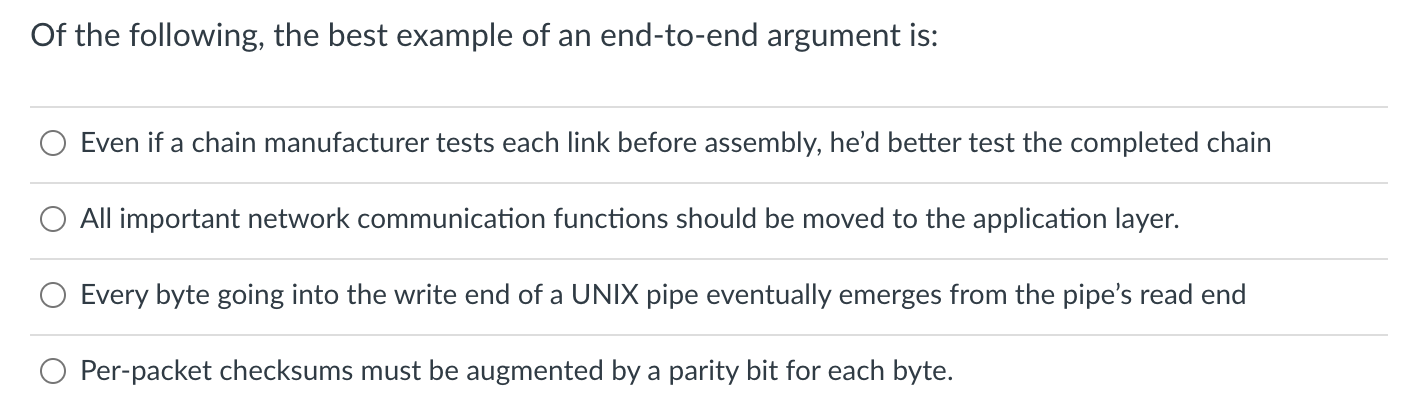 Solved Of the following, the best example of an end-to-end | Chegg.com