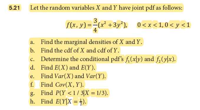 Solved 5.21 Let the random variables X and Y have joint pdf | Chegg.com