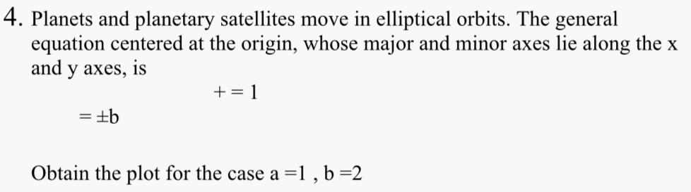 Solved 4. Planets and planetary satellites move in | Chegg.com