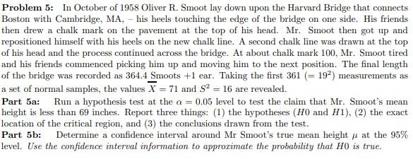 Solved Problem 5: In October of 1958 Oliver R. Smoot lay | Chegg.com
