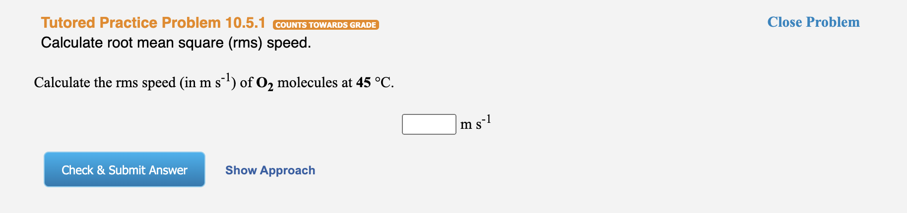 Solved Close Problem Tutored Practice Problem 10.5.1 COUNTS | Chegg.com