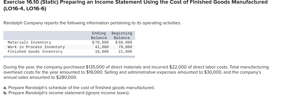 Solved Exercise 16.10 (Static) Preparing an Income Statement | Chegg.com
