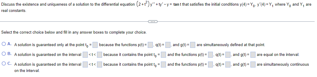 Solved Discuss the existence and uniqueness of a solution to | Chegg.com