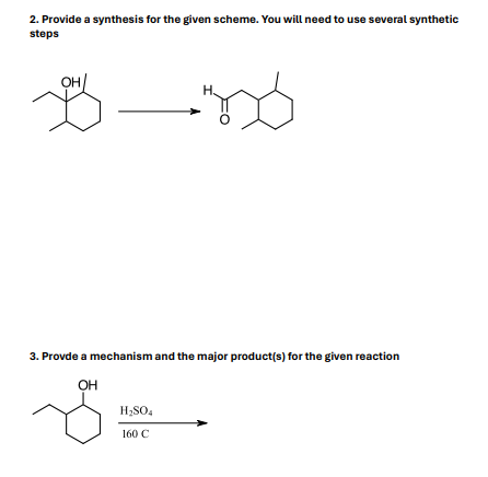 Solved 2. ﻿Provide a synthesis for the given scheme. You | Chegg.com