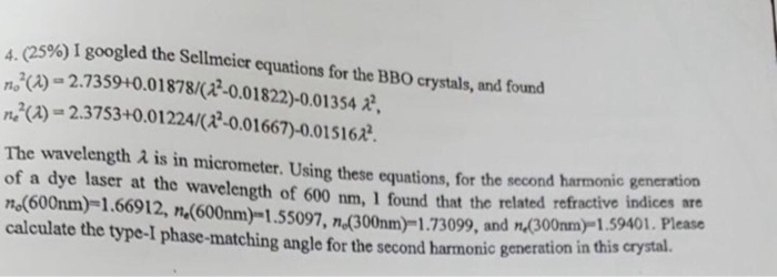 Solved 25%) googled the Sellmeier equations for the BBO | Chegg.com