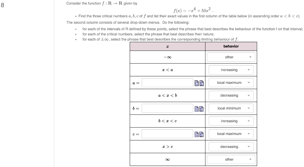 Solved f(x)=−x4+50x2 - Find the three critical numbers a,b,c | Chegg.com