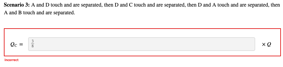 Scenario 3: A and D touch and are separated, then D | Chegg.com