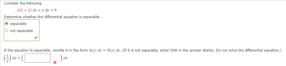 Solved Consider the following. y(2+x)dx+xdy=0 Determine | Chegg.com