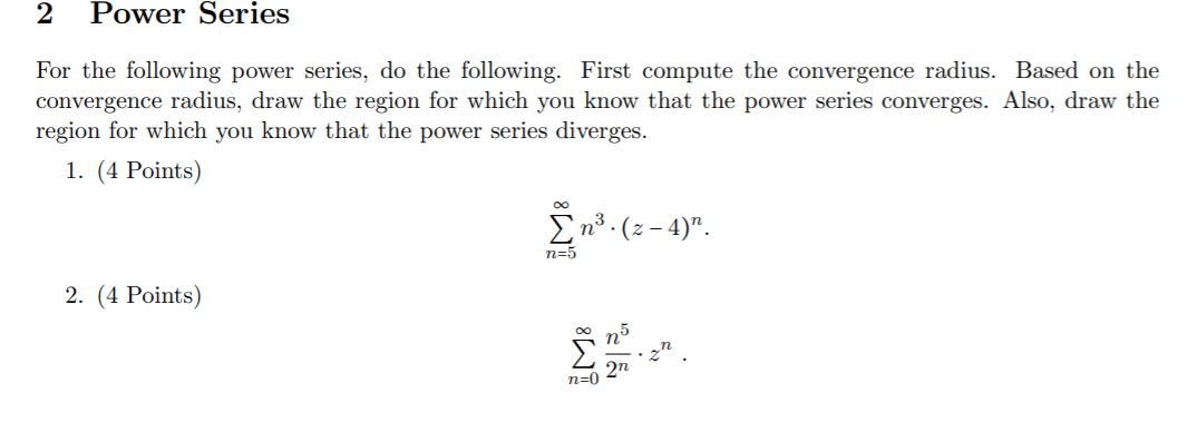Solved 2 Power Series For the following power series, do the | Chegg.com