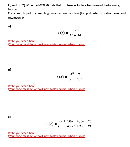 Solved Question 2) write the MATLAB code that find Inverse | Chegg.com