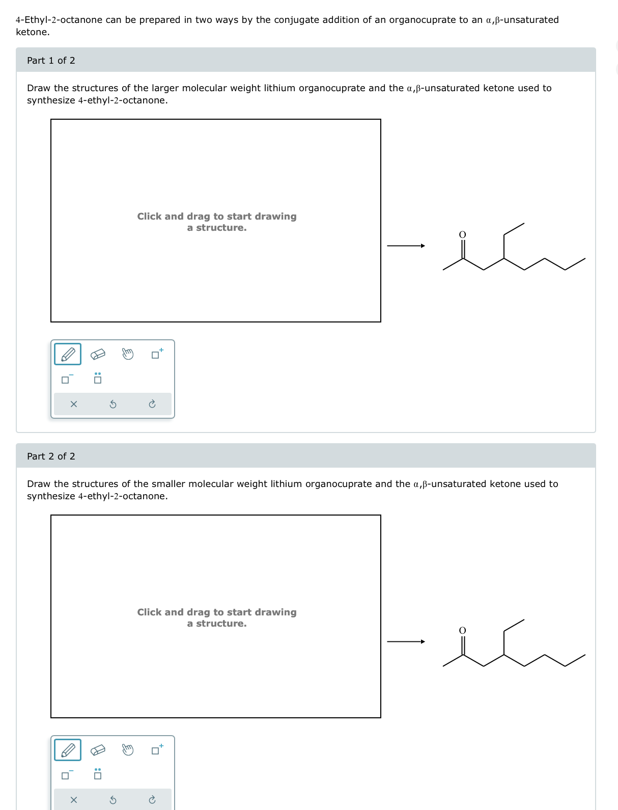 Solved 4-Ethyl-2-octanone can be prepared in two ways by the | Chegg.com
