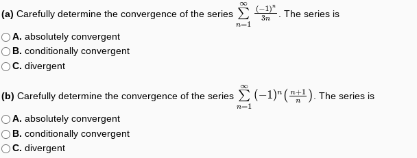 Solved (a) Carefully determine the convergence of the series | Chegg.com