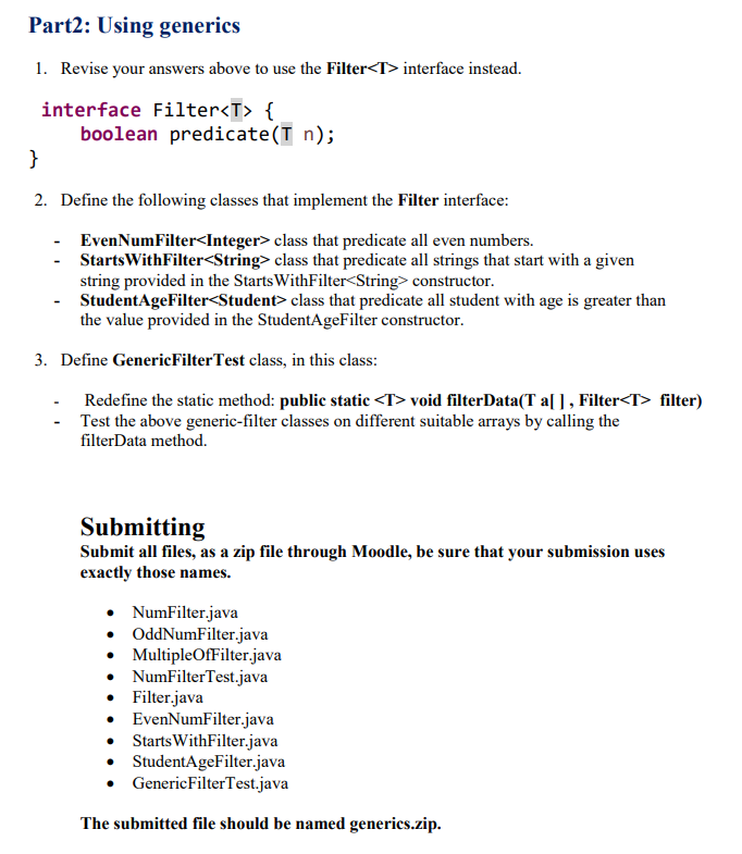 Solved Part2: Using generics 1. Revise your answers above to | Chegg.com
