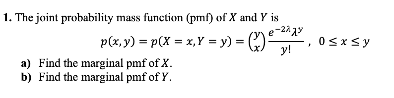 Solved The joint probability mass function (pmf) of X and Y | Chegg.com