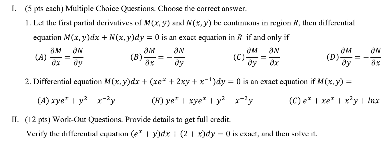 Solved Let the first partial derivatives of M(x, y) and N(x, | Chegg.com