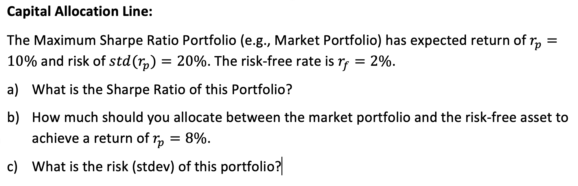Solved Capital Allocation Line: The Maximum Sharpe Ratio | Chegg.com