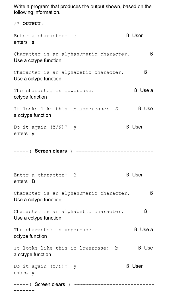 Solved Write a program that produces the output shown, based | Chegg.com