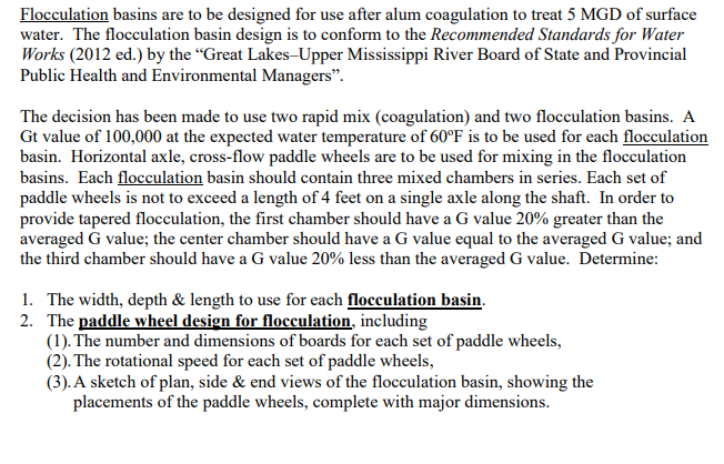 Solved Flocculation basins are to be designed for use after | Chegg.com