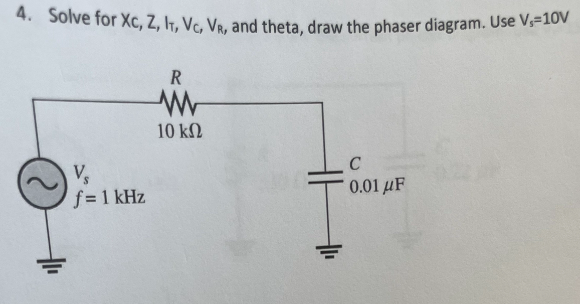 Solved 4. Solve for XC,Z,IT,VC,VR, and theta, draw the | Chegg.com