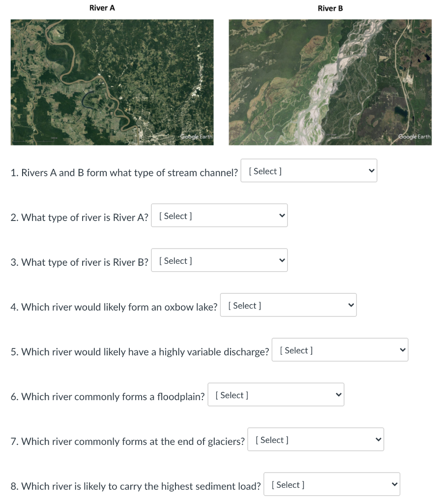 Solved River A River B Google Earth Google Earth 1. Rivers A | Chegg.com