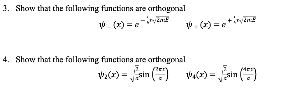 Solved 3. Show that the following functions are orthogonal | Chegg.com