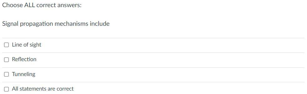 Solved Signal propagation mechanisms include Line of sight | Chegg.com