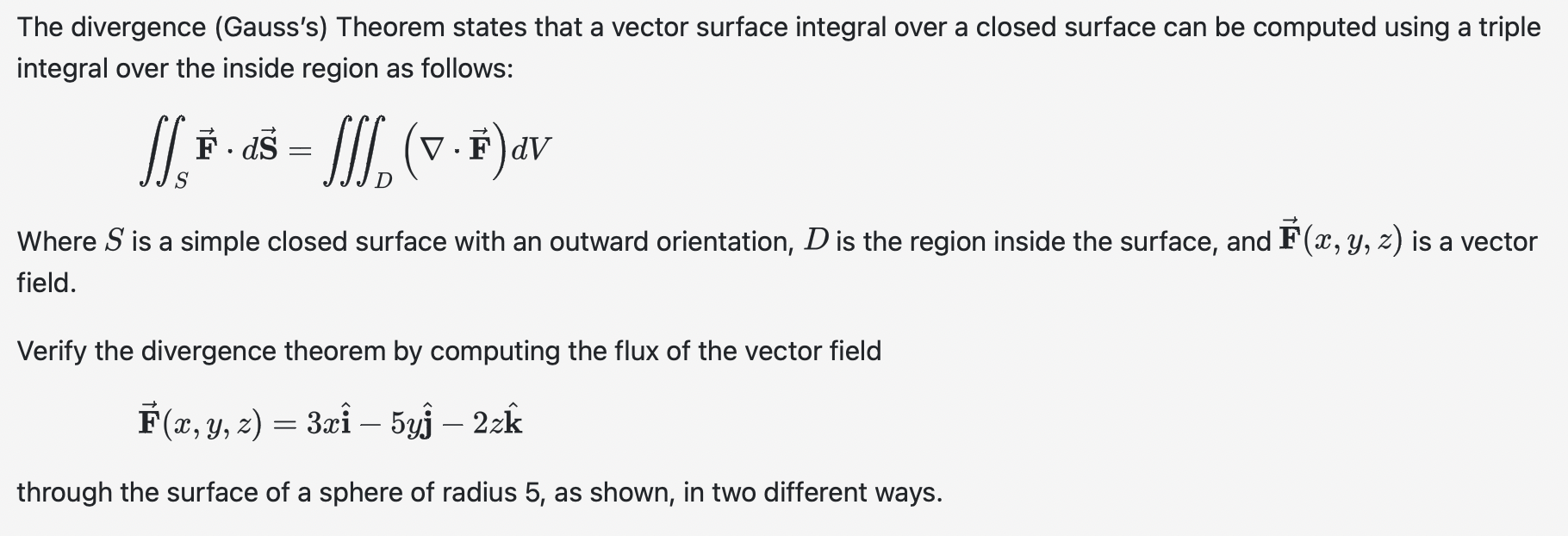 Solved The Divergence Gausss Theorem States That A Vector