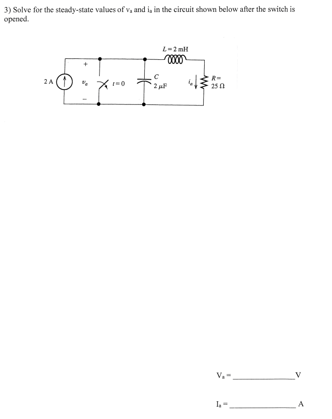 Solved 3) Solve for the steady-state values of va and ia in | Chegg.com