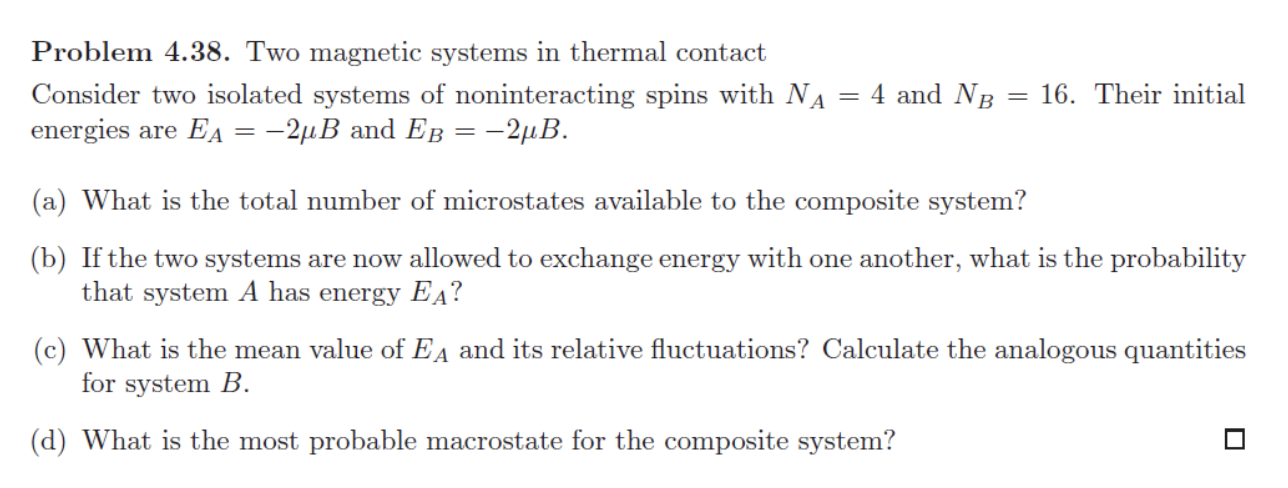 Solved Problem 4.38. Two magnetic systems in thermal contact | Chegg.com