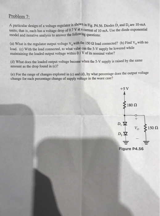 Solved Problem 7: A particular design of a voltage regulator | Chegg.com