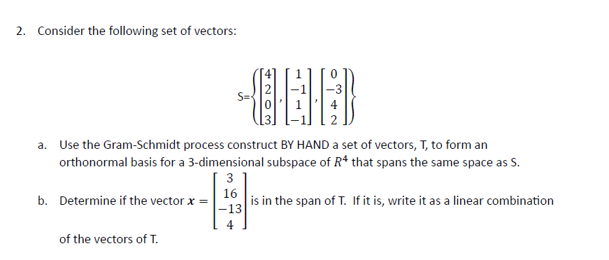 Solved 2. Consider the following set of vectors: | Chegg.com