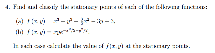 Solved Find and classify the stationary points of each of | Chegg.com