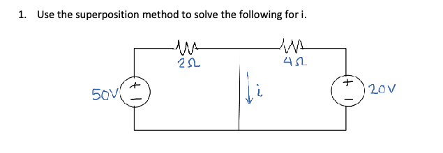 Solved 1. Use the superposition method to solve the | Chegg.com