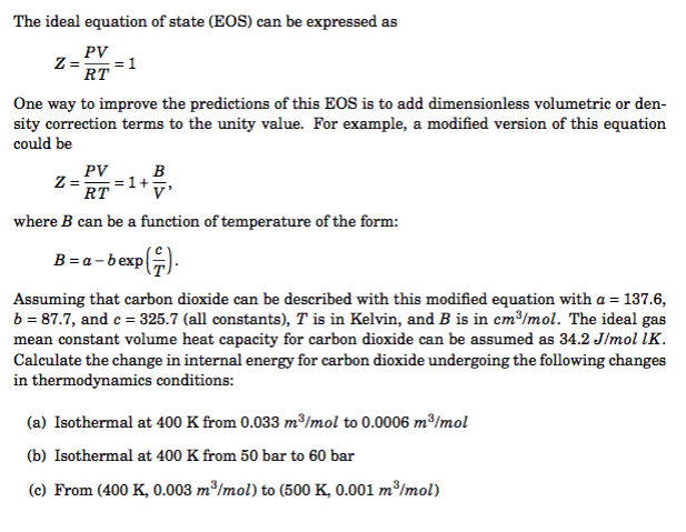 Solved The ideal equation of state (EOS) can be expressed as | Chegg.com