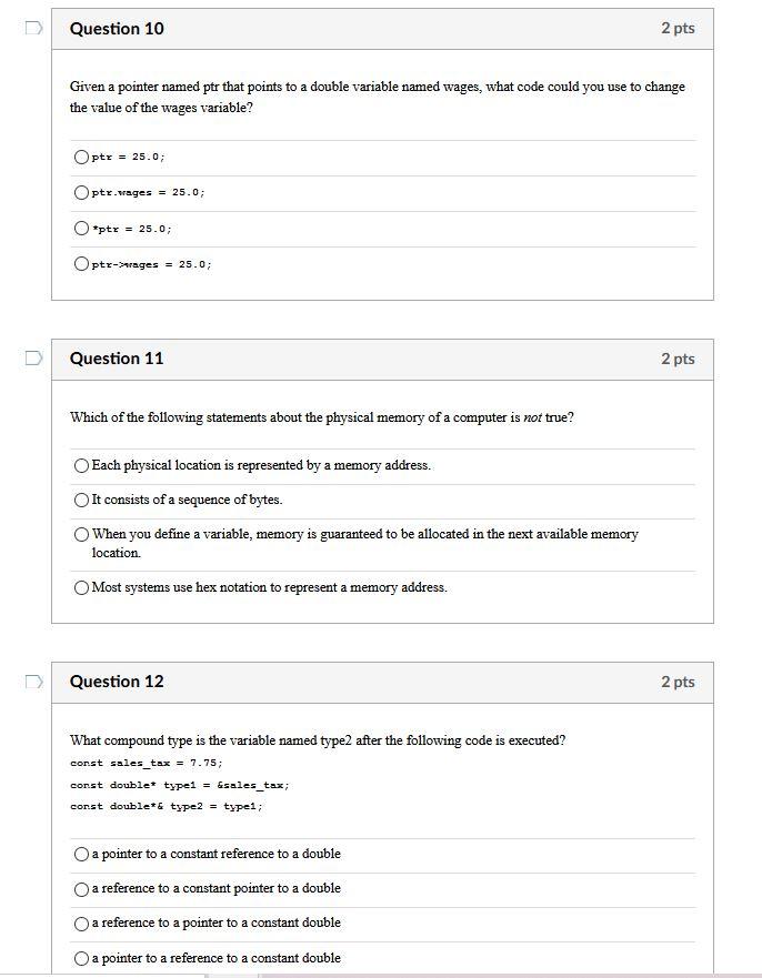 Solved Question 10 2 pts Given a pointer named ptr that | Chegg.com