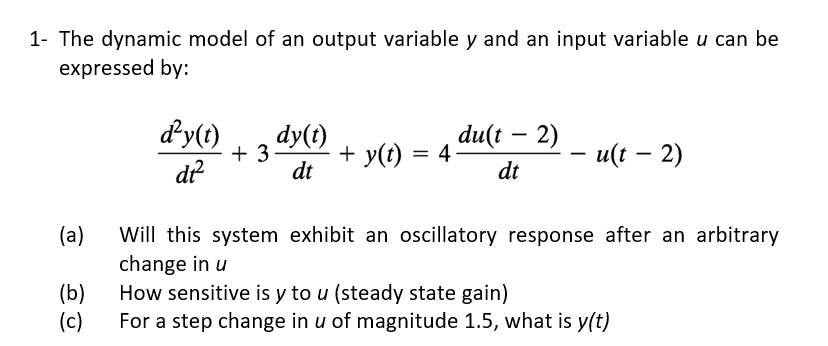 Solved 1 The Dynamic Model Of An Output Variable Y And An 