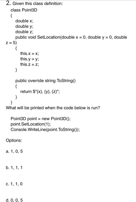 Solved 2 Given This Class Definition Class Point3d Double 3654