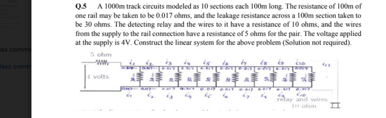 Solved Q.5 A 1000m track circuits modeled as 10 sections | Chegg.com