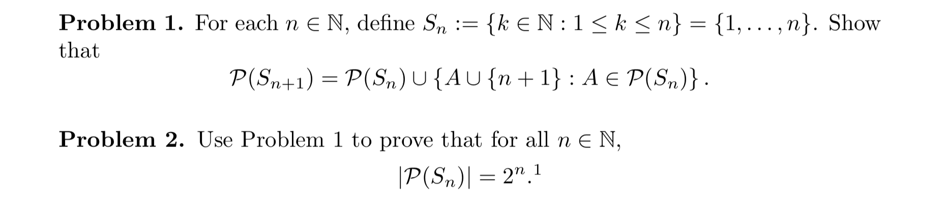 Solved 1. For each n E N, define Sn:= {k EN:1 | Chegg.com