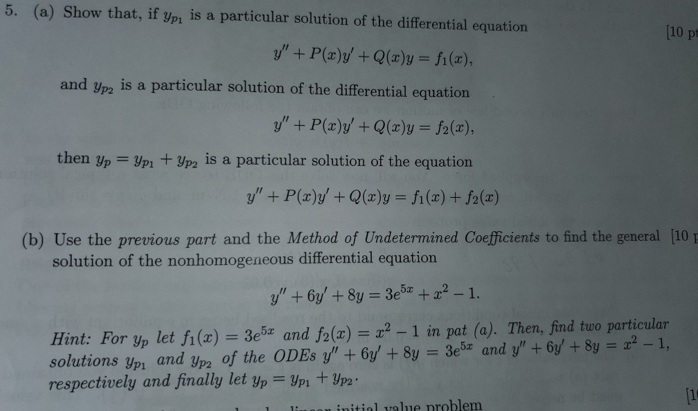 Solved (a) Show that, if yp is a particular solution of the | Chegg.com