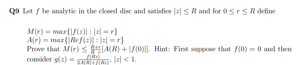 Solved Q9 Let f be analytic in the closed disc and satisfies | Chegg.com