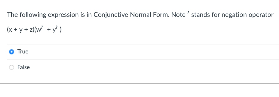 Solved The following expression is in Conjunctive Normal | Chegg.com