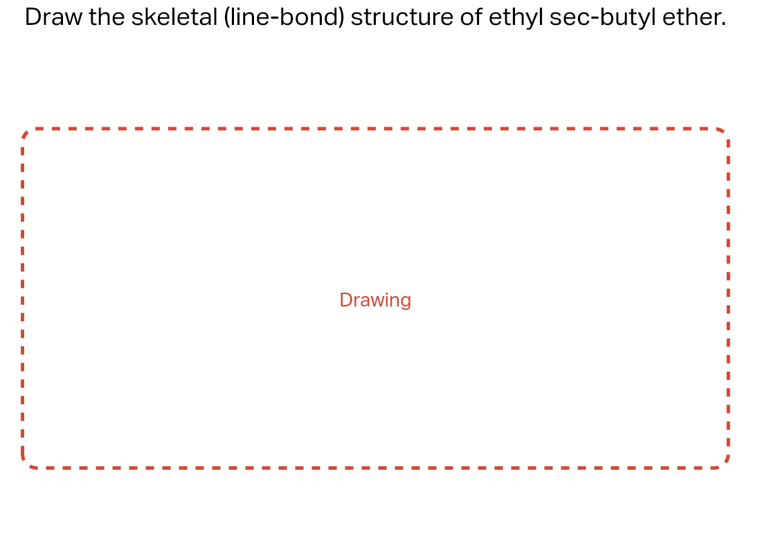 Solved Draw the skeletal (line-bond) ﻿structure of ethyl | Chegg.com